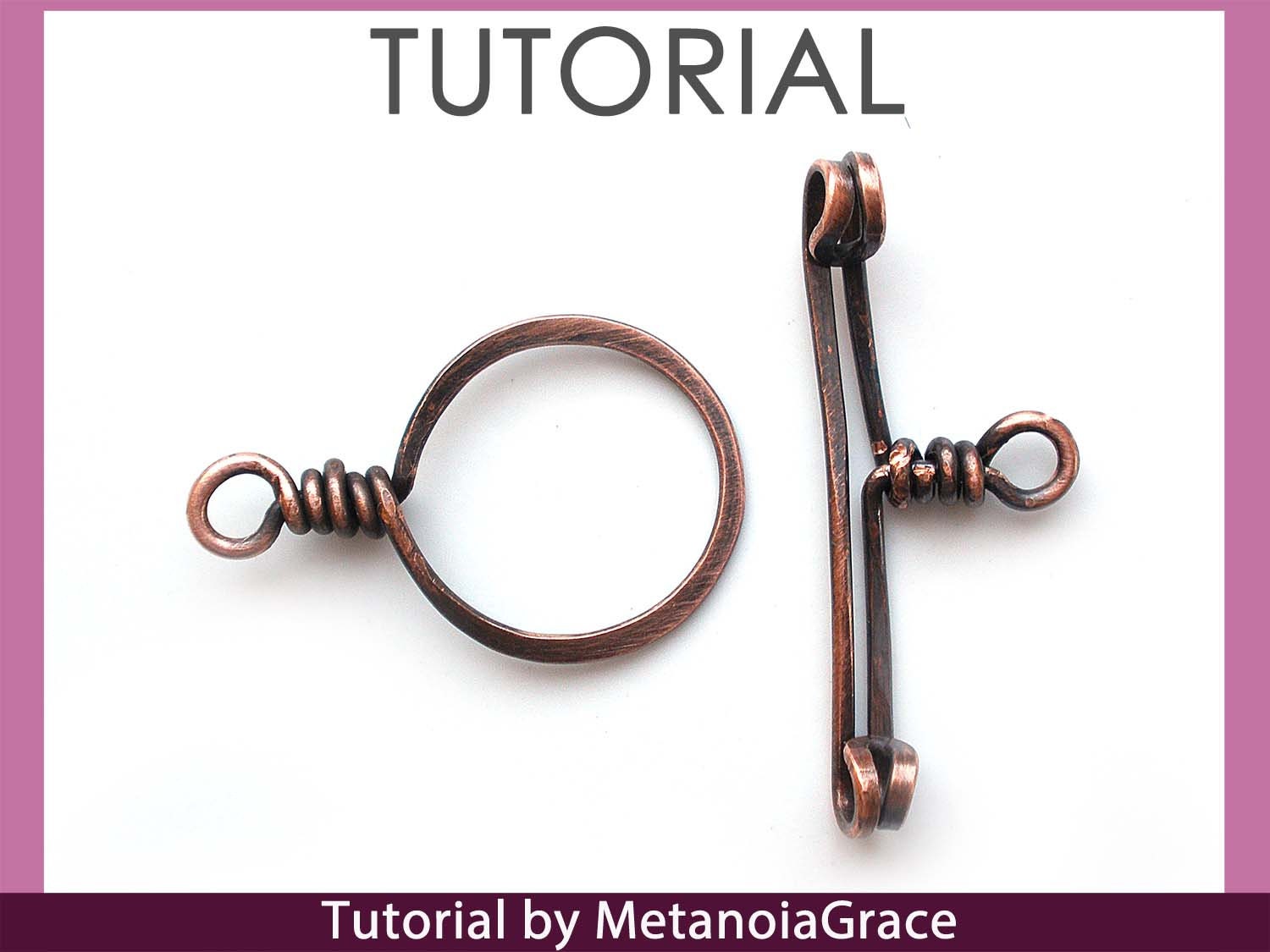 Toggle Clasp Tutorial, Wire Clasp Tutorial, Wire Wrapping Tutorial ...