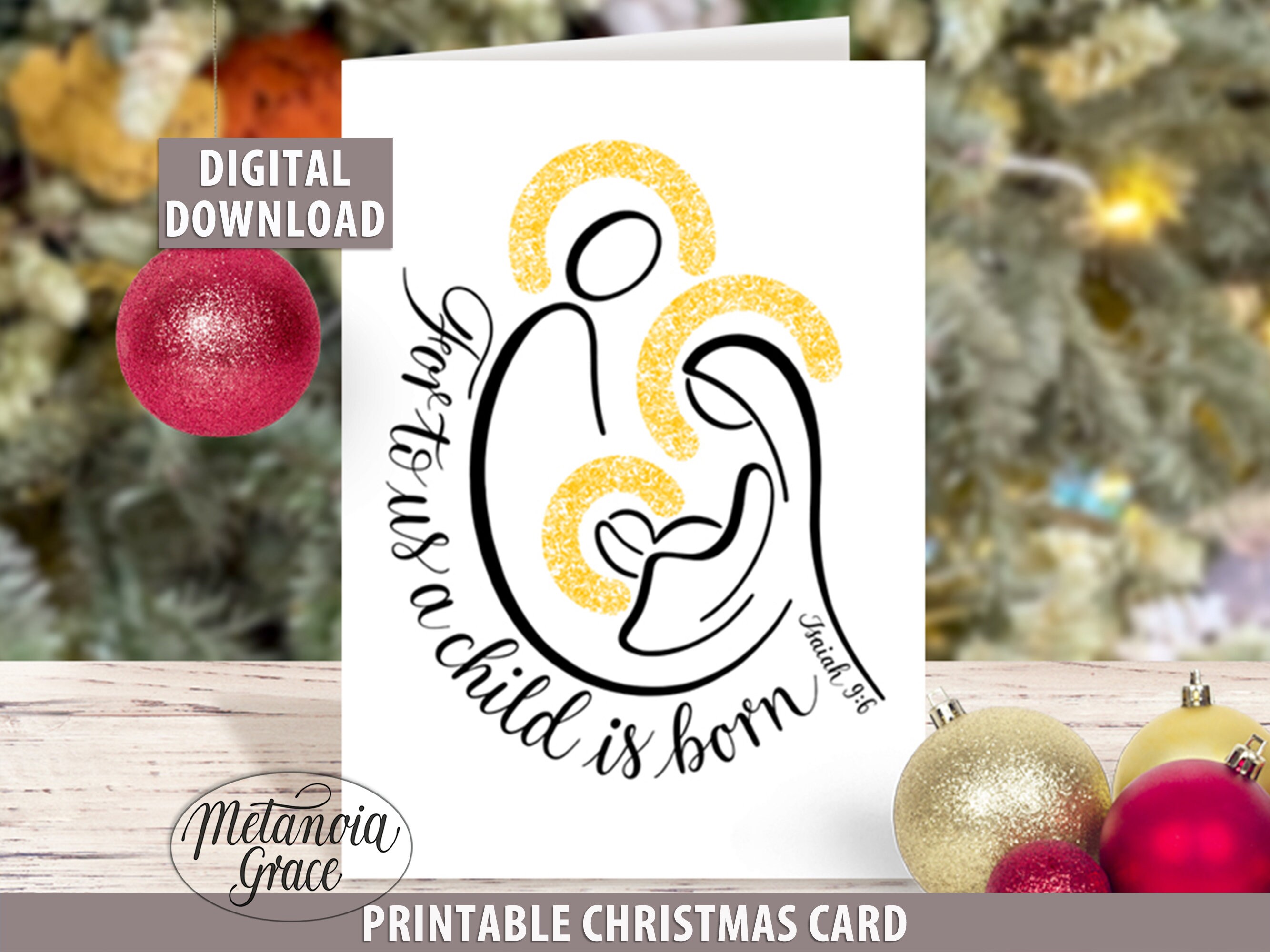 Printable Nativity Christmas Card, for to Us a Child is Born, Isaiah 9: ...