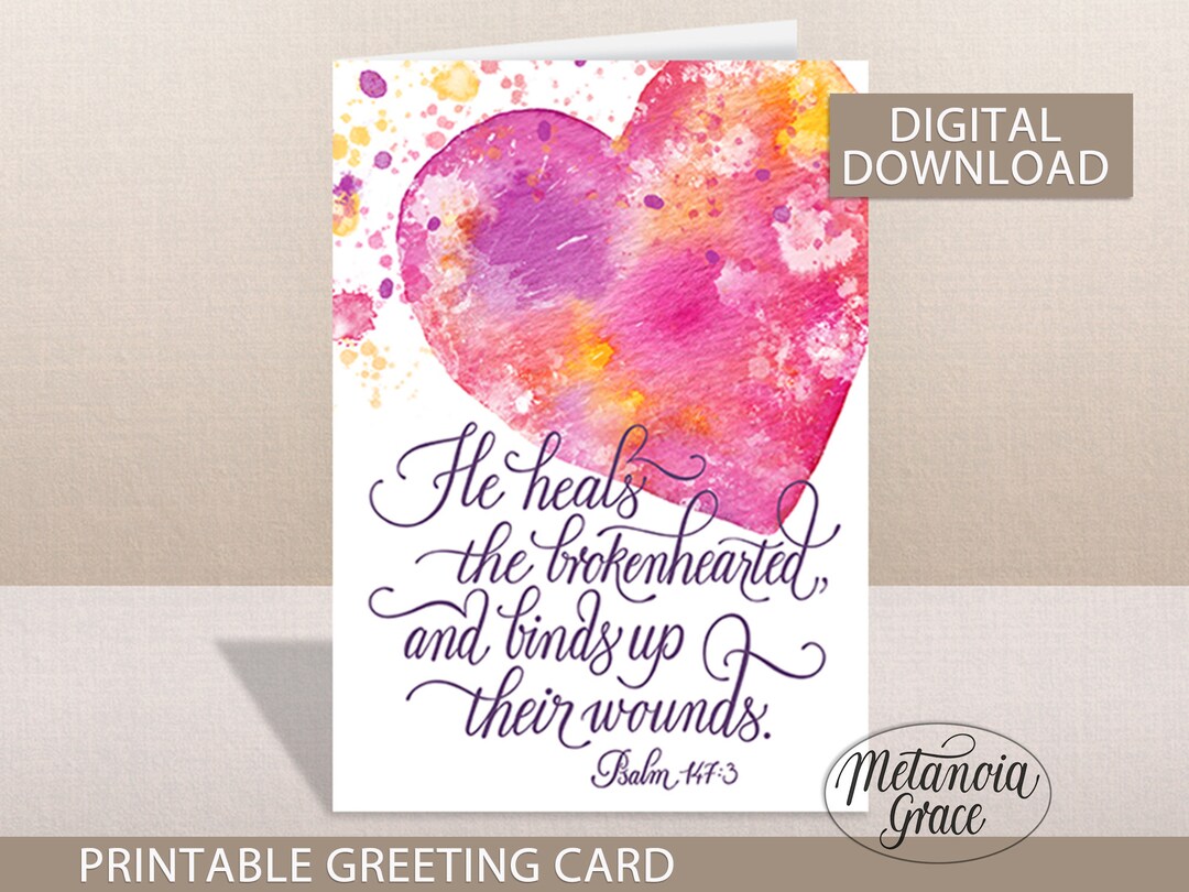 Healing Printable Note Card Template, He Heals the Brokenhearted and ...