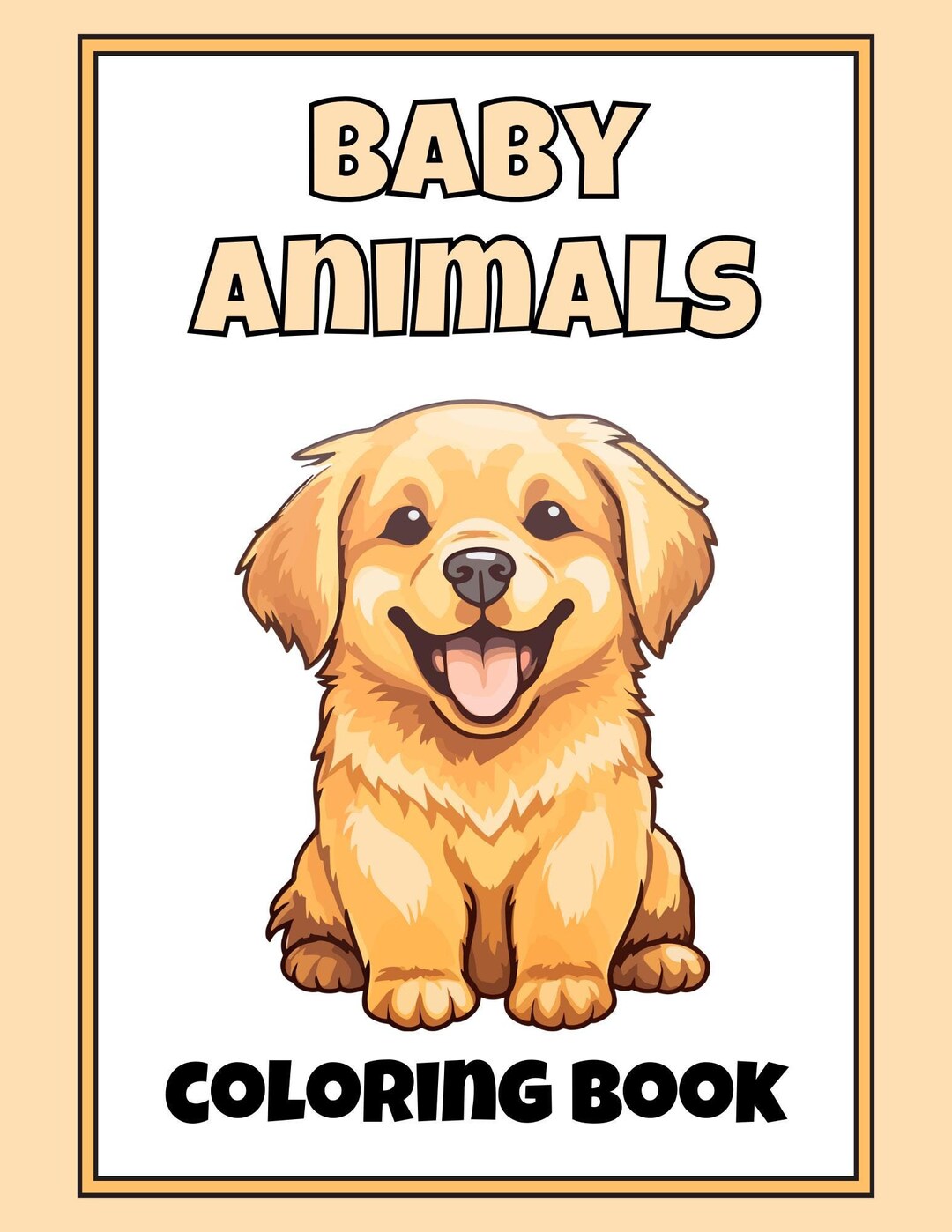 Cute Baby Animal Coloring Book, Animal Coloring Book, Coloring Sheets ...