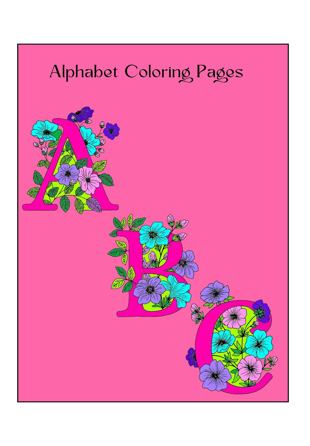 Printable Alphabet Coloring Pages With Floral Theme | Printable Designs ...