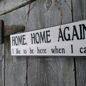 Home, Home Again, I Like to Be Here When I Can Shabby Wood Sign Pink ...