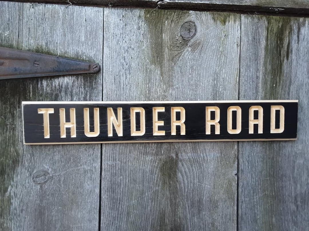 THUNDER ROAD Carved/routed Street Sign Bruce Springsteen Fan Gift - Etsy