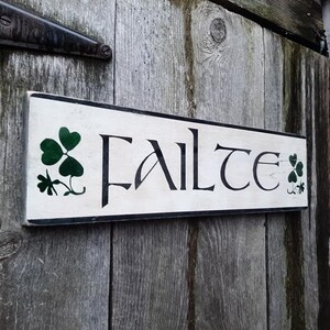 Failte Irish Welcome Wooden Shabby Primitve Distressed Sign With ...