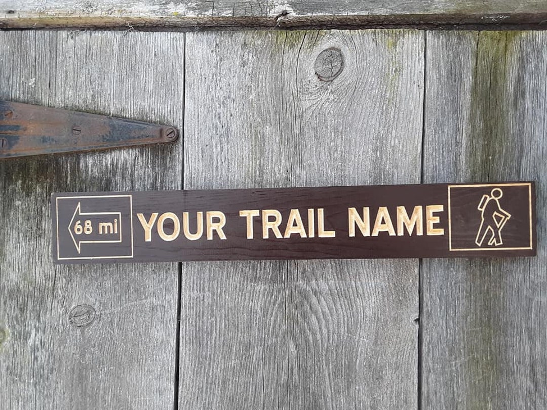 CUSTOM Hiker Trail Hiking Trail Sign Routed Carved Sign Dark Brown With ...