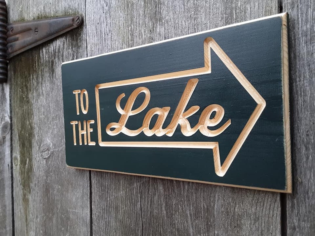 Carved Pine to the Lake Sign, Arrow Decor - Etsy