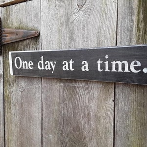 One Day at a Time Shabby Wood Sign Thankful AA Gratitude Inspirational ...
