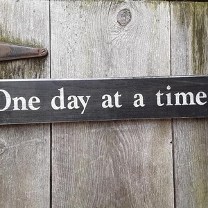 One Day at a Time Shabby Wood Sign Thankful AA Gratitude Inspirational ...