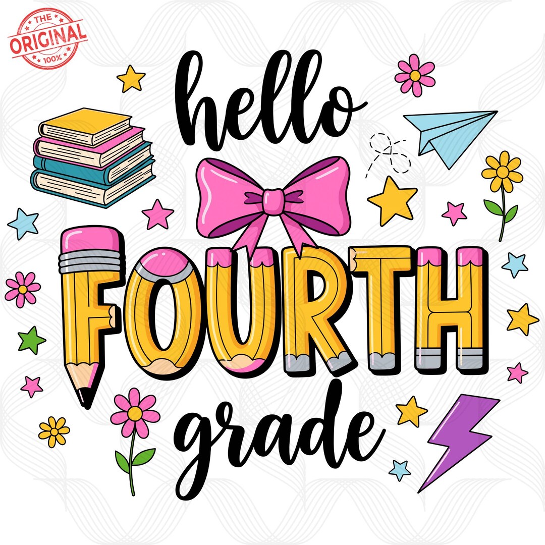 Hello Fourth Grade PNG - Back to School Shirt Design - 4th Grade ...