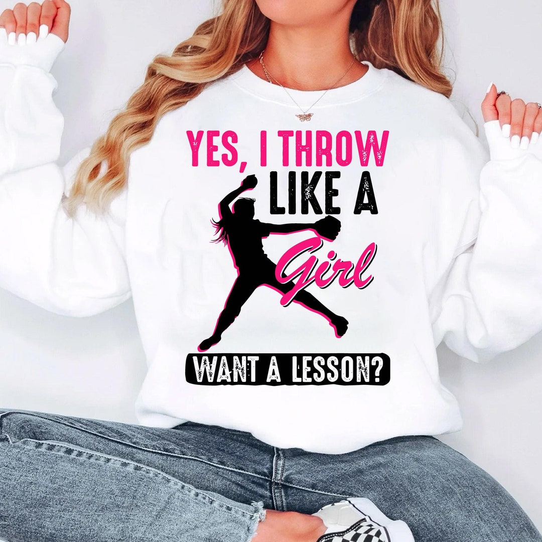 Yes, I Throw Like A Girl Want a Lesson Svg Png , Cool Pitchers Funny ...