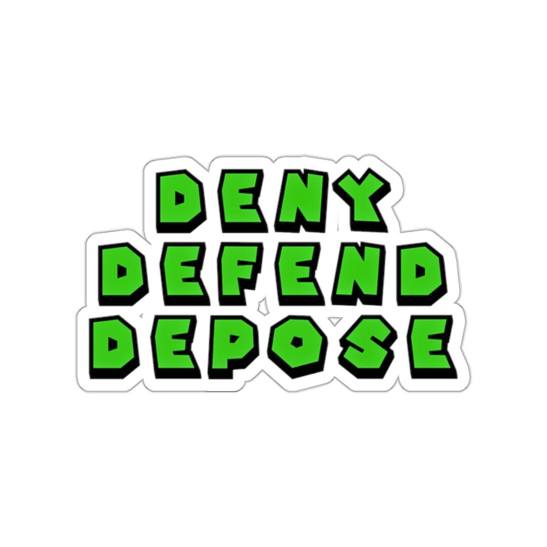 DENY DEFEND DEPOSE sticker 1 - Etsy