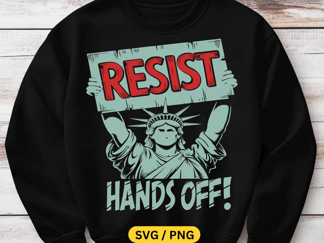 Statue of Liberty Resist Hands off Protest SVG PNG, Political Feminist ...