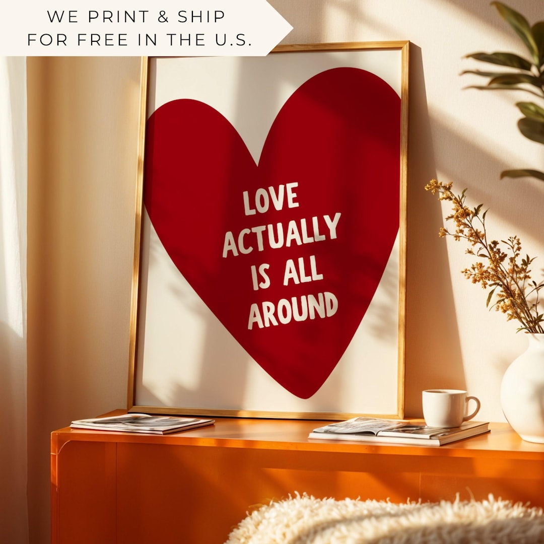 Love is All Around Wall Art Print | Heart Typography Poster | Romantic ...