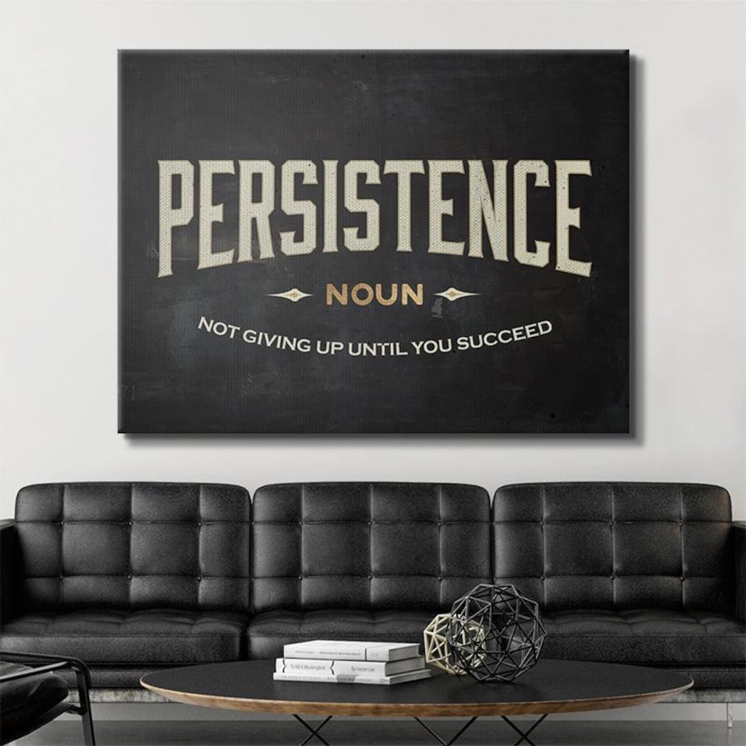Persistence Motivational Wall Art Print for Home Office Decor - Etsy