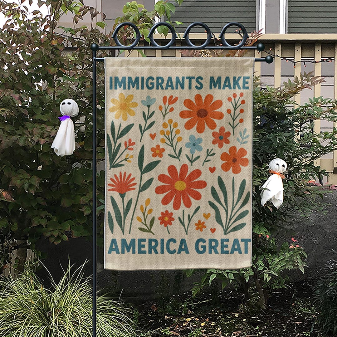 Immigrants Make America Great Garden Flag, Floral Patriotic Yard Decor ...