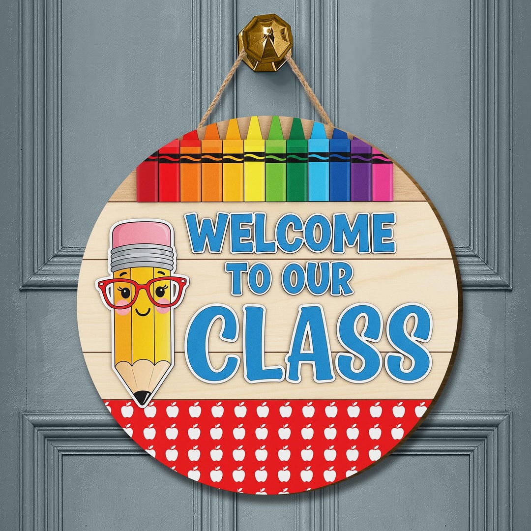 Welcome to Our Class Sign, Back to School Wooden Door Decor, Rainbow ...