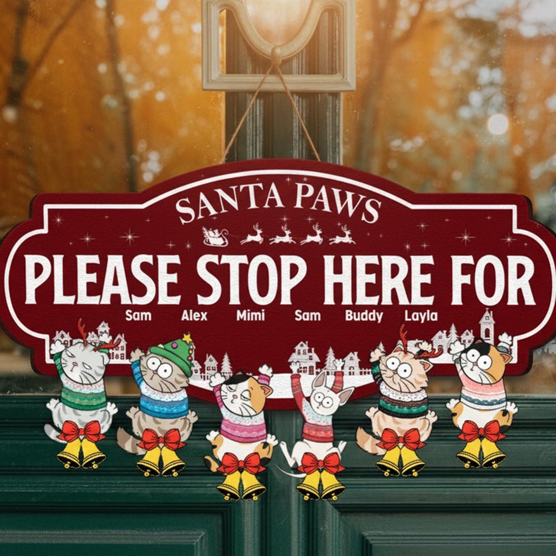 Santa Paws Please Stop Here Sign – Personalized Pet Name Door Sign ...