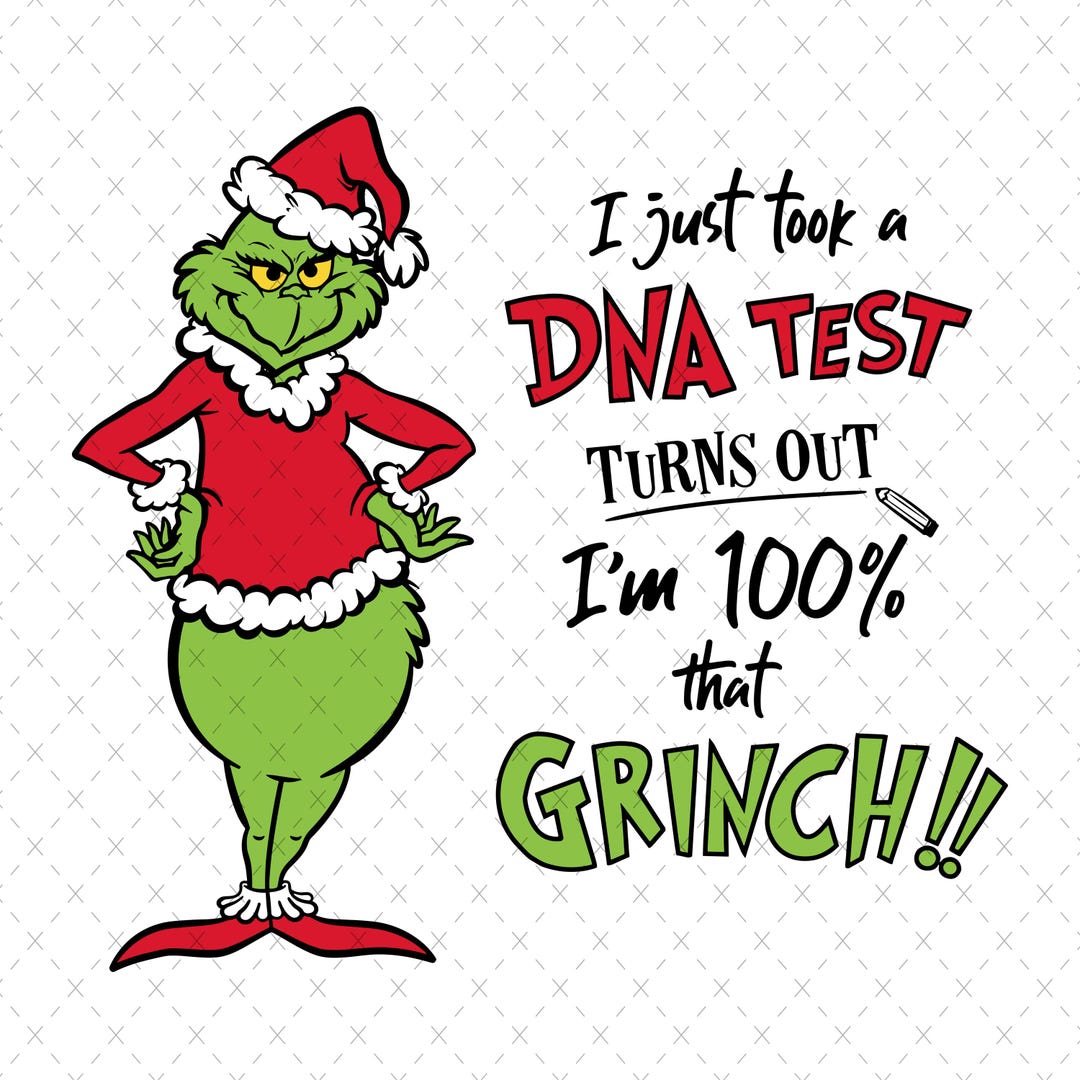 Grinch DNA Test Funny Christmas PNG SVG (digital Download) - Etsy