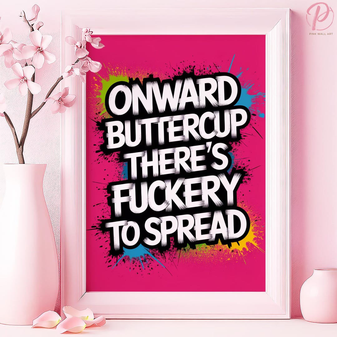 Onward Buttercup Motivation Art Poster or Canvas Wall Art for Modern ...