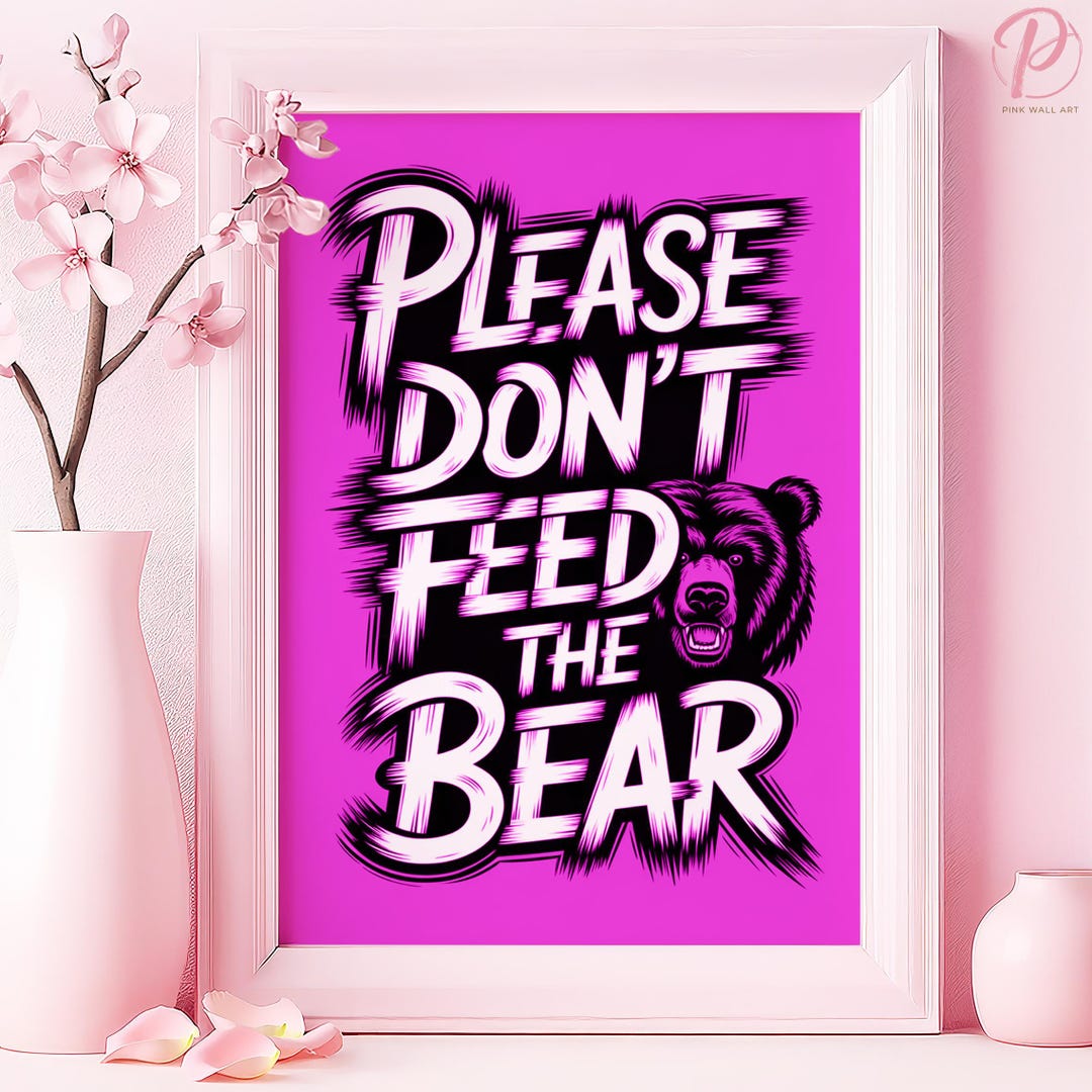 Please Don't Feed the Bear Art Poster or Canvas Wall Art Contemporary ...
