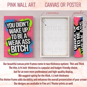 You Didn't Wake up to Be Weak Art Poster or Canvas Wall Art for Modern ...
