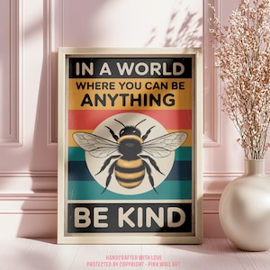 In A World Where You Can Be Anything Be Kind Art Poster or Canvas Wall ...