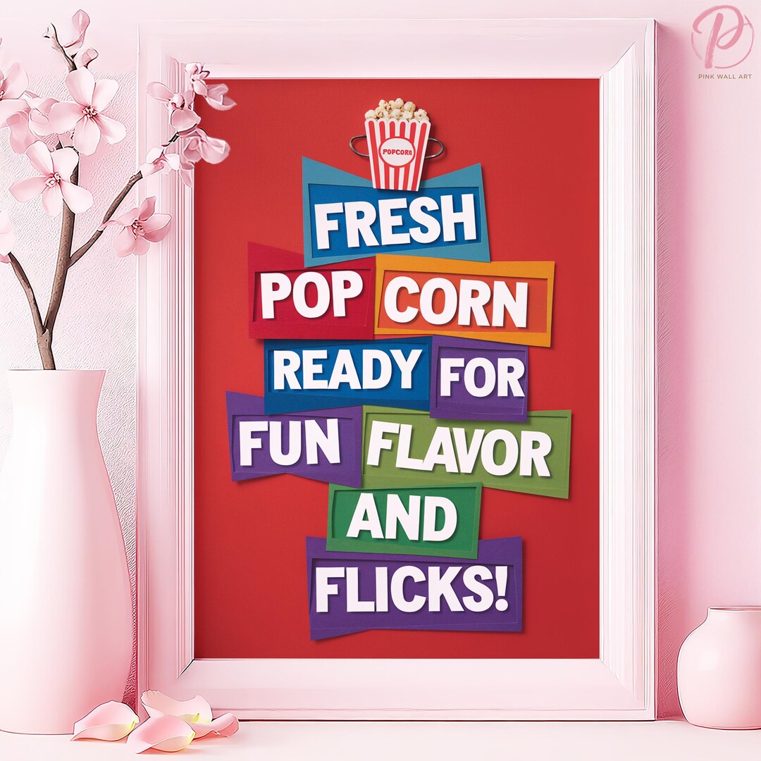 Fresh Popcorn Ready for Fun Flavor and Flicks Art Poster or Canvas Wall ...