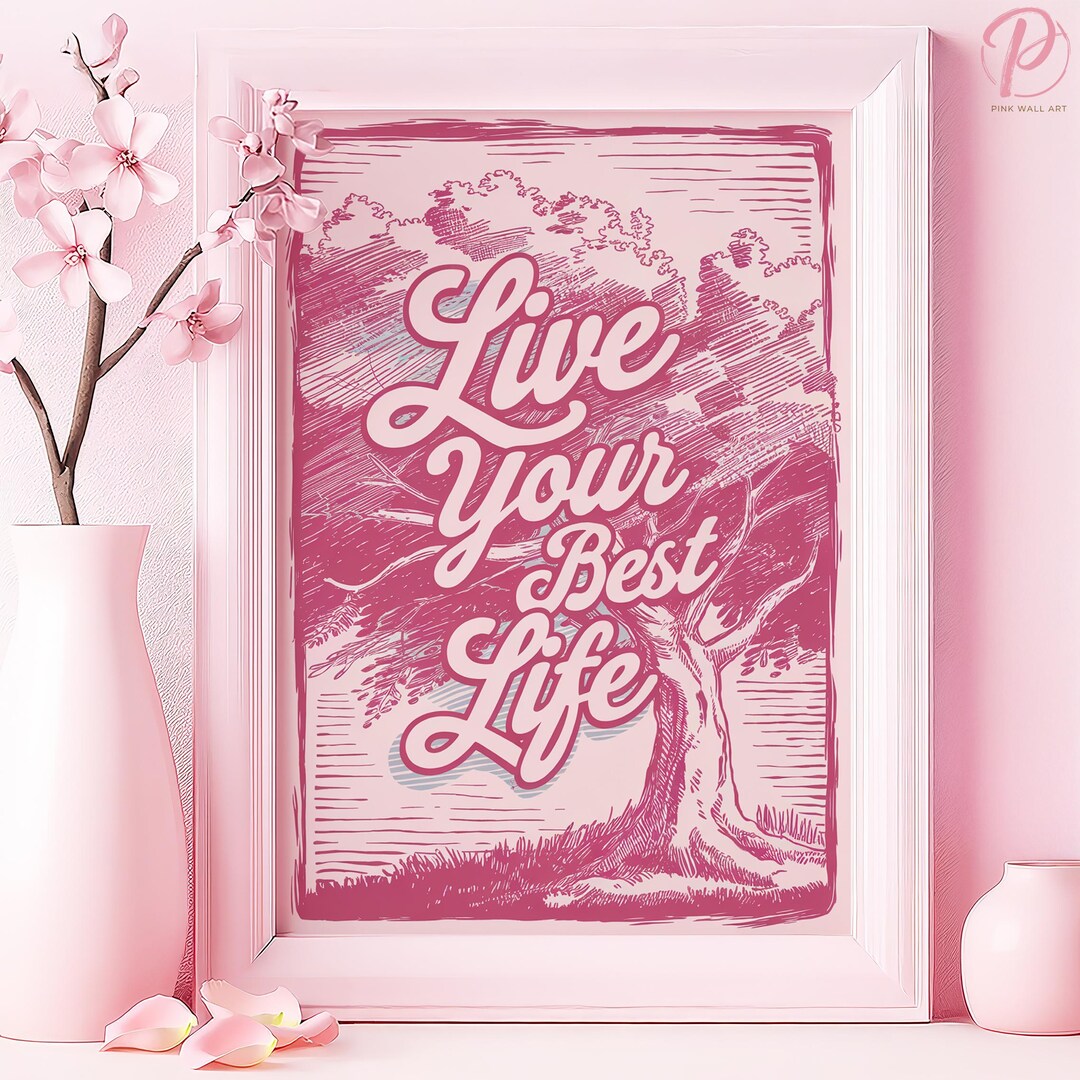 Live Your Best Life Art Poster or Canvas Wall Art for Modern Living ...