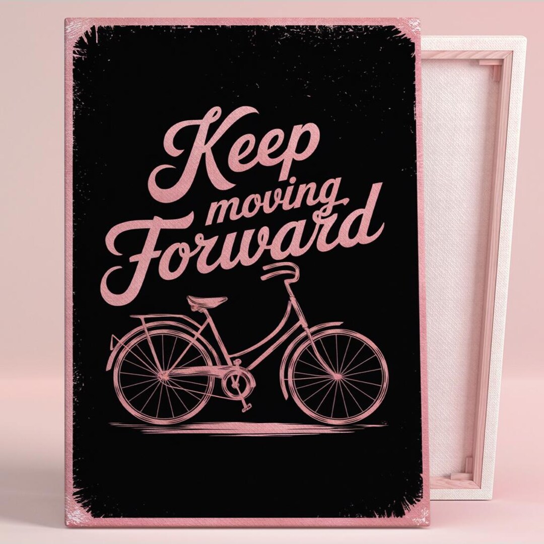 Keep Moving Forward Art Poster or Canvas Wall Art for Modern Home ...