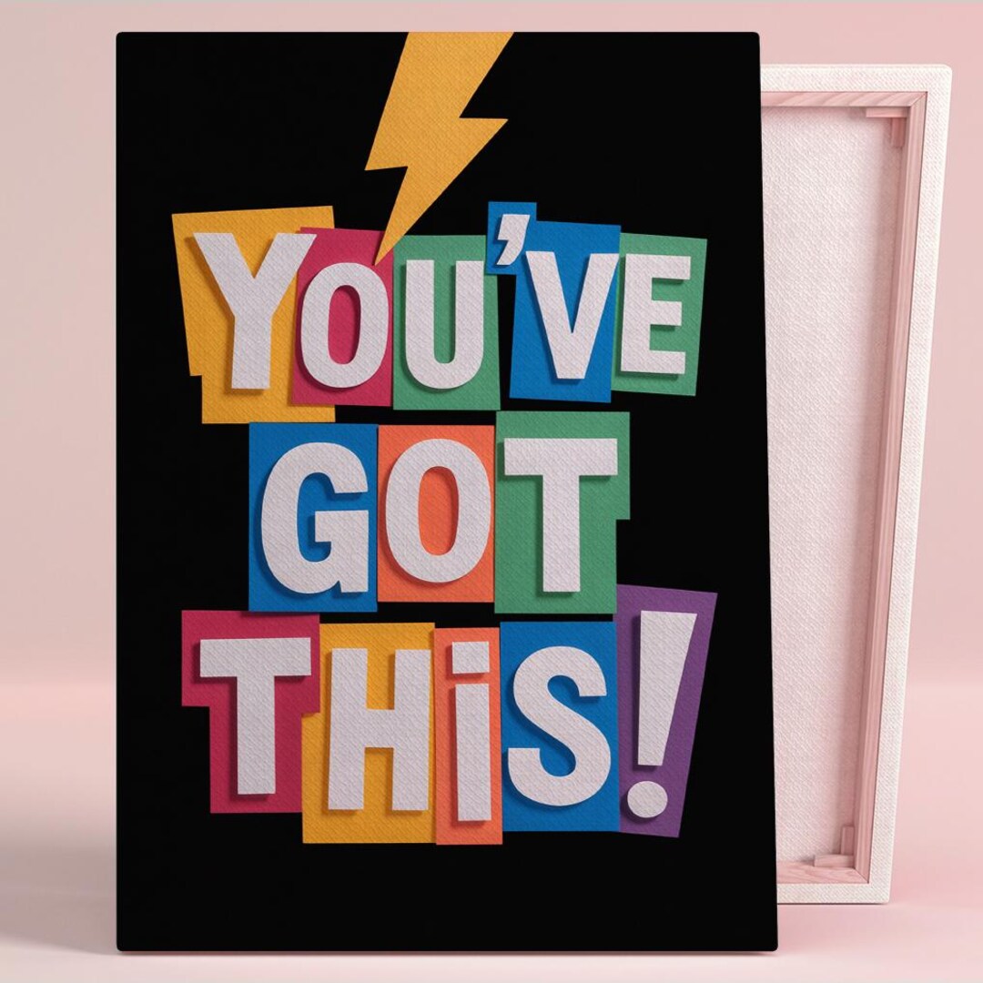 You've Got This! Art Poster or Canvas Wall Art for Modern Office ...