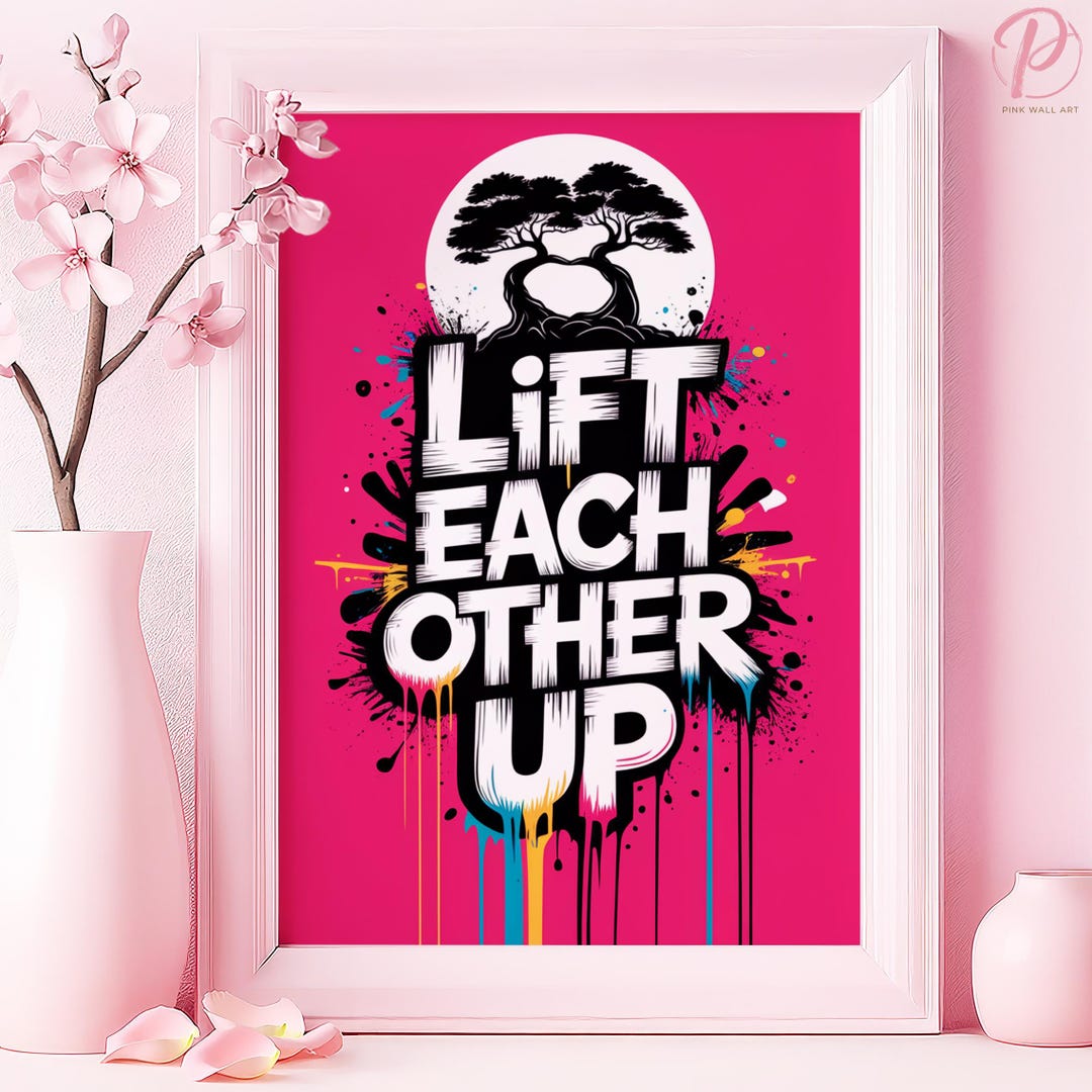 Lift Each Other up Art Poster or Canvas Wall Art for Modern Living Room ...
