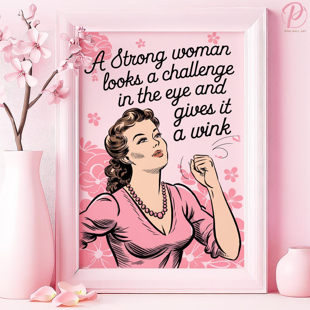 Strong Woman Challenge Wink Art Poster or Canvas Wall Art Glam Bedroom ...