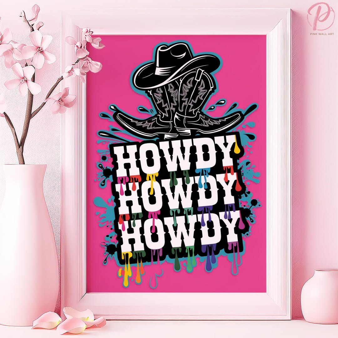 Howdy Howdy Howdy Western Splash Art Poster or Canvas Wall Art for Game ...