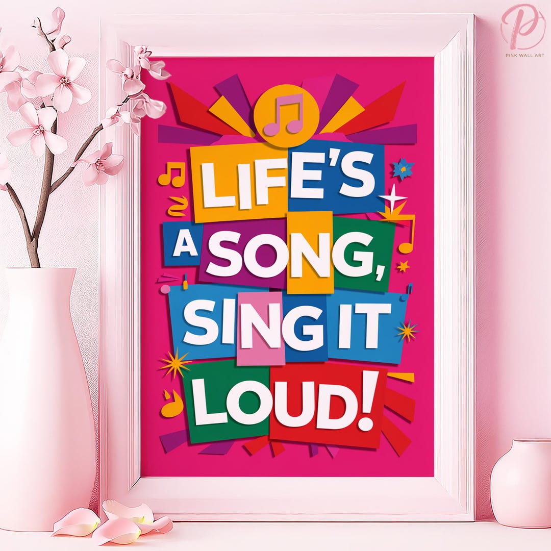 Life's a Song, Sing It Loud Art Poster or Canvas Wall Art Contemporary ...