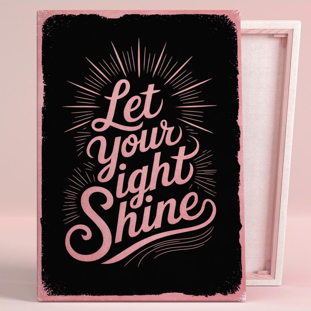 Let Your Light Shine Art Poster or Canvas Wall Art for Modern Living ...