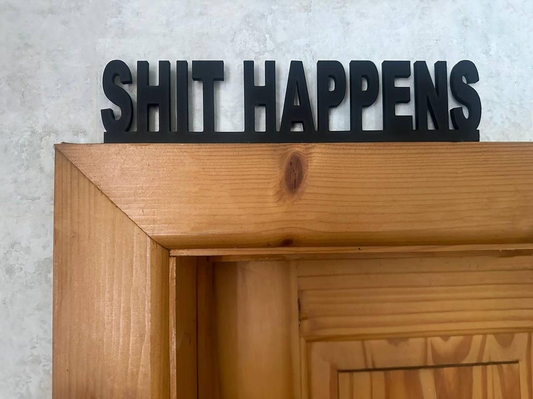 Funny Bathroom Sign – "shit Happens" – 3D Printed Wall Decor - Etsy