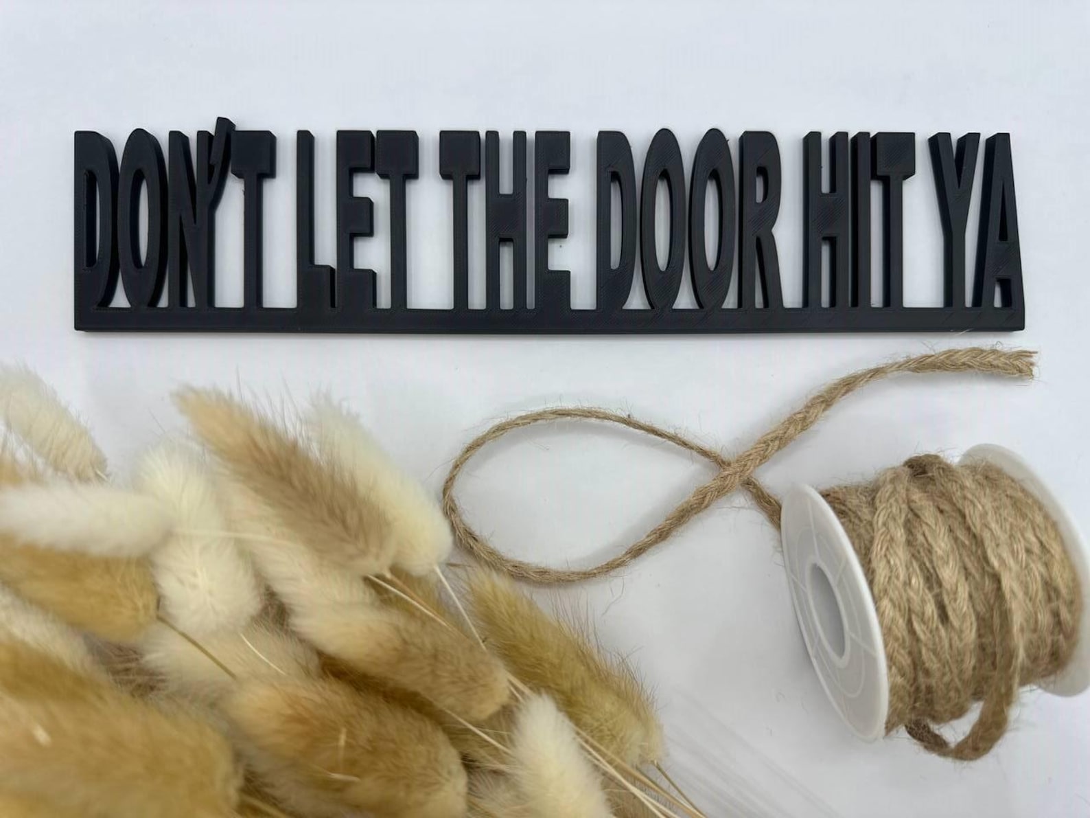 Funny Door Topper – “don’t Let the Door Hit Ya” – 3D Printed Sign - Etsy