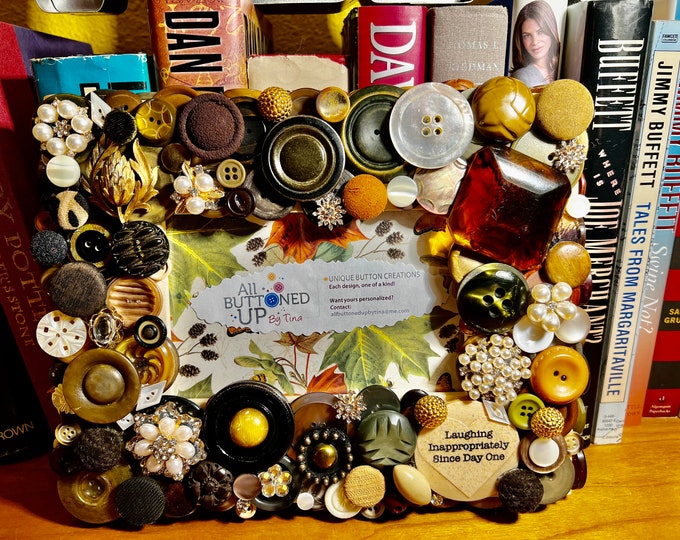LAUGHING Button Frame in Tans, Olive, and Gold Rustic Decor Unique Gift ...