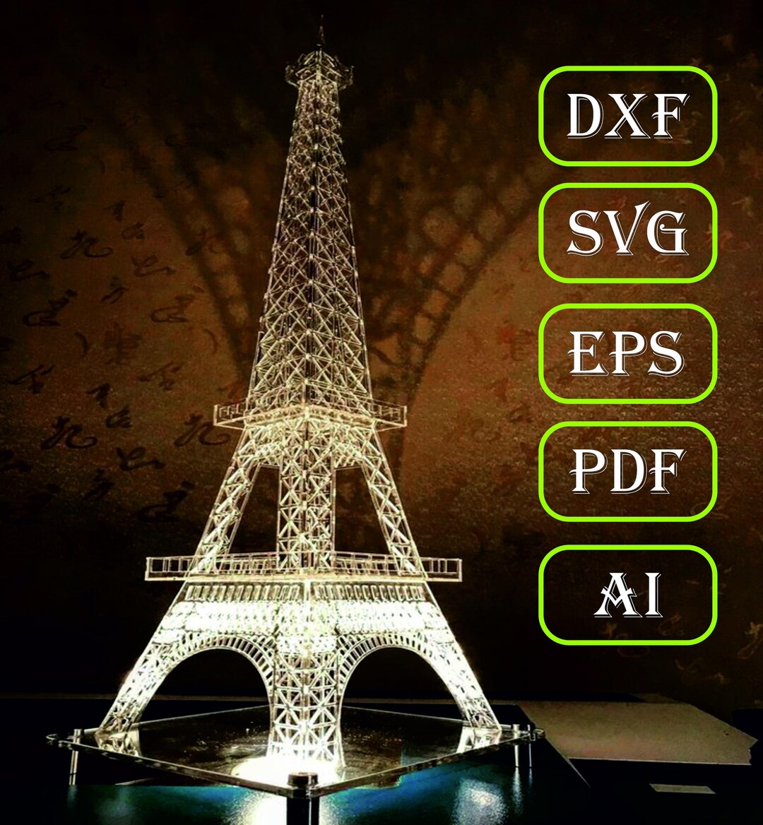 Files for Cutting Eiffel Tower With Laser - DXF, SVG, AI, PDF and EPS ...
