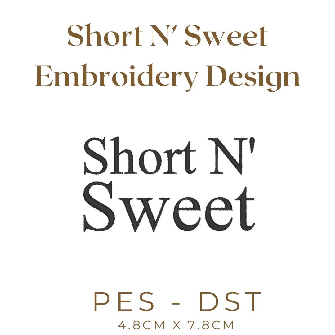 Short N' Sweet, Pop Culture Embroidery Design, Funny PES File, DST ...