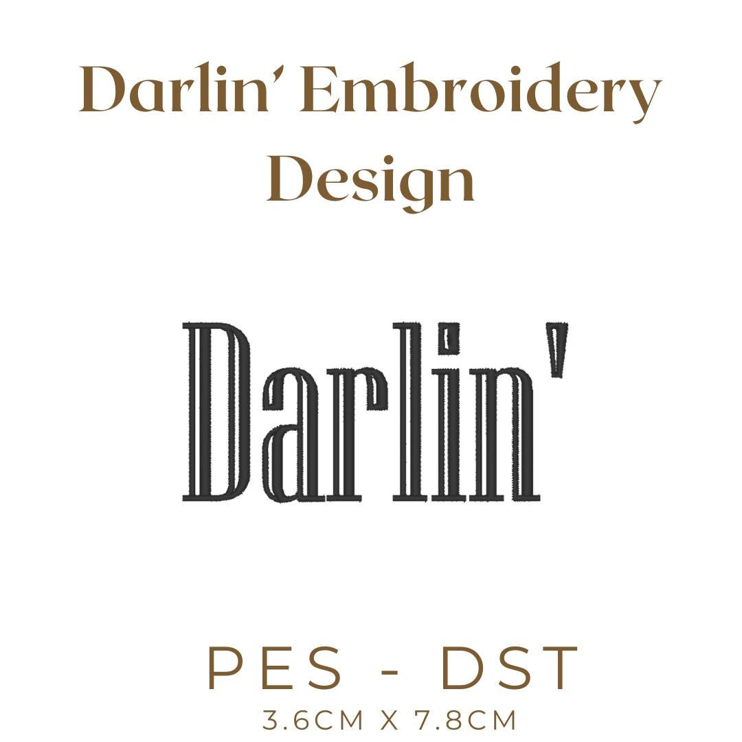 Darlin', Girly Embroidery Machine File PES, Funny Design DST, Girly ...