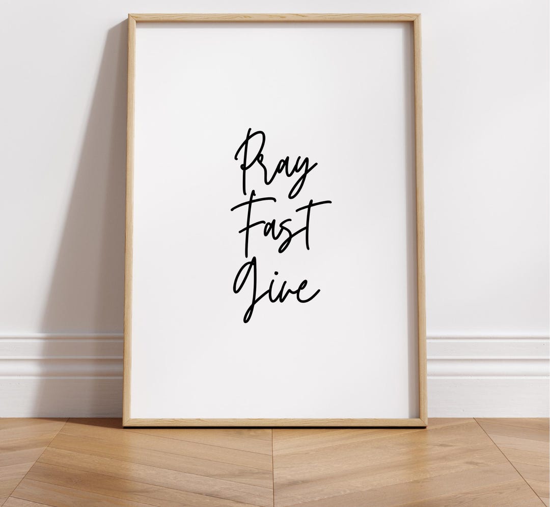 Pray Fast Give Printable, Minimal Catholic Lent Art | Lent Printable ...