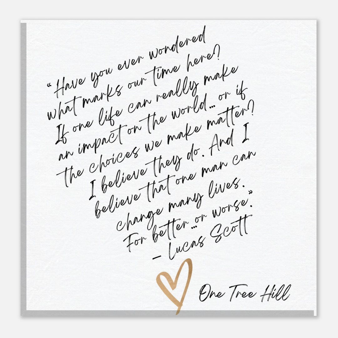 Lucas Scott Canvas Quote OTH Inspiration Canvas Various Sizes One Tree Hill - Etsy