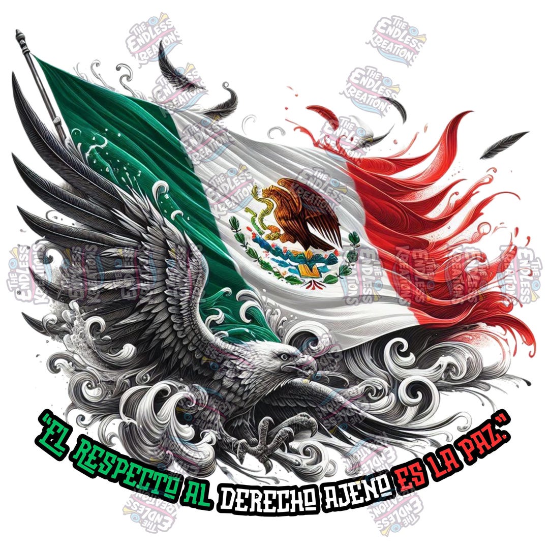 Mexican Flag Pride Png--instant Download Mexican Pride Flag With Benito Juárez's Inspiring Quote ...