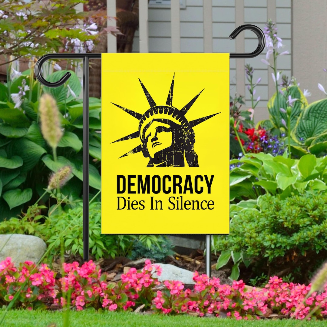 Democracy Dies in Silence Garden Flag, Anti Oligarchy Garden Banner ...