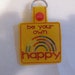Quarter Keeper Key Chain, Be Happy Keychain, Be Your Own Happy Quarter ...