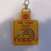 Quarter Keeper Key Chain Be Happy Keychain Be Your Own Happy - Etsy