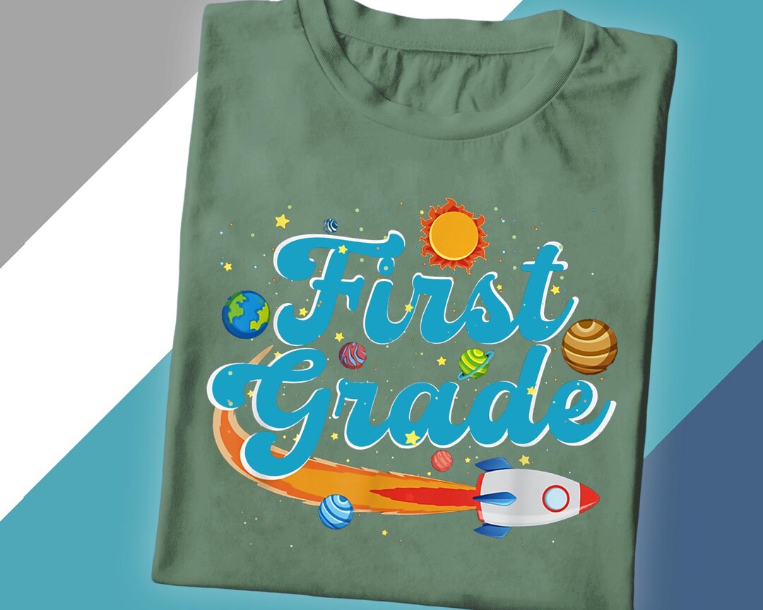 First Grade Shirt Space Theme – Science Classroom Tee With Planets and ...