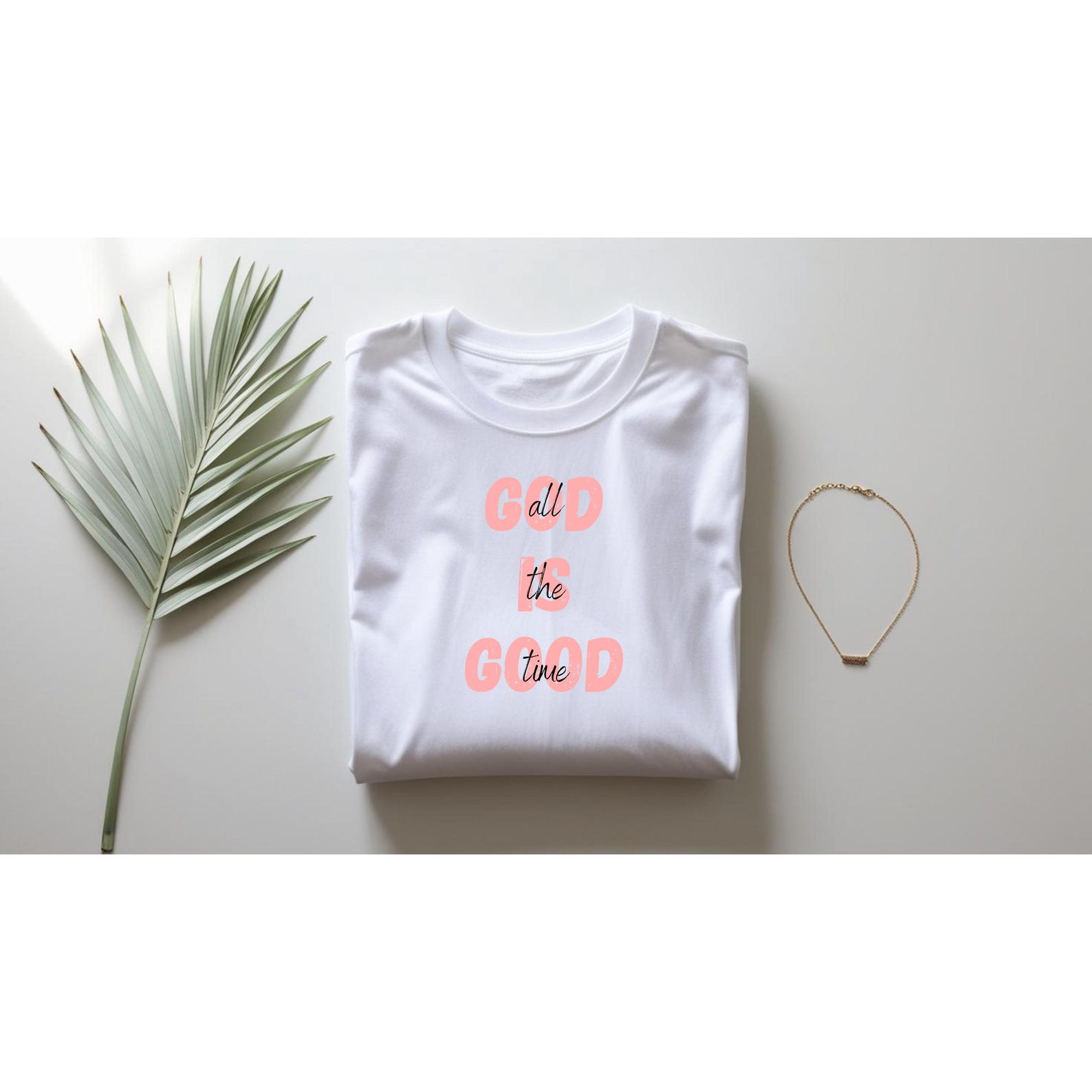 God is Good All the Time Christian T-shirt Design SVG Tshirt Design ...