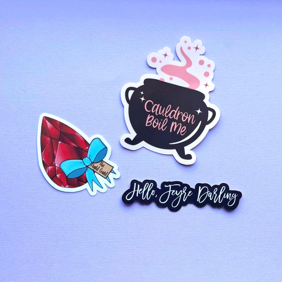 ACOTAR Stickers | Quotes | Cauldron Boil Me | Feyre Darling | Blood ...